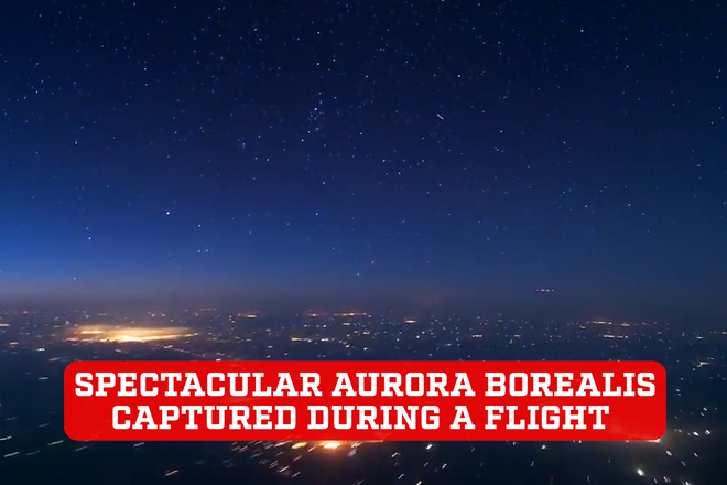 Aurora Boreal captured in fascinating video of flight from San ...