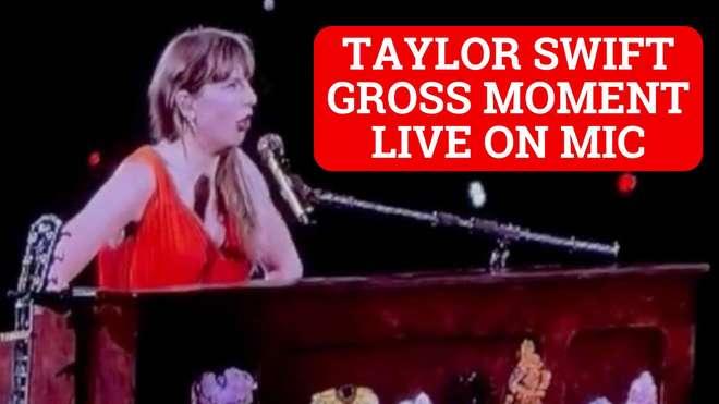 Taylor Swift gross moment heard live on microphone at Eras Tour and she ...