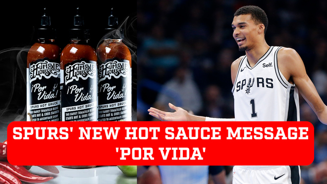 The Spurs have created the 'Por Vida' hot sauce, claiming it represents ...