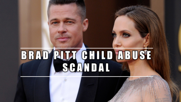 Details of Brad Pitt child abuse scandal: he's been accused of choking ...