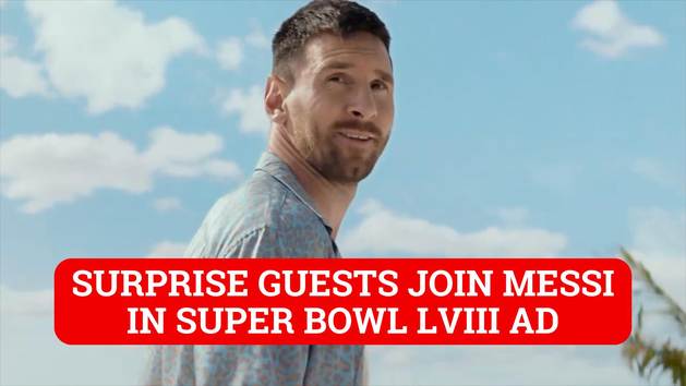 Lionel Messi Super Bowl ad features an American football legend ? and ...